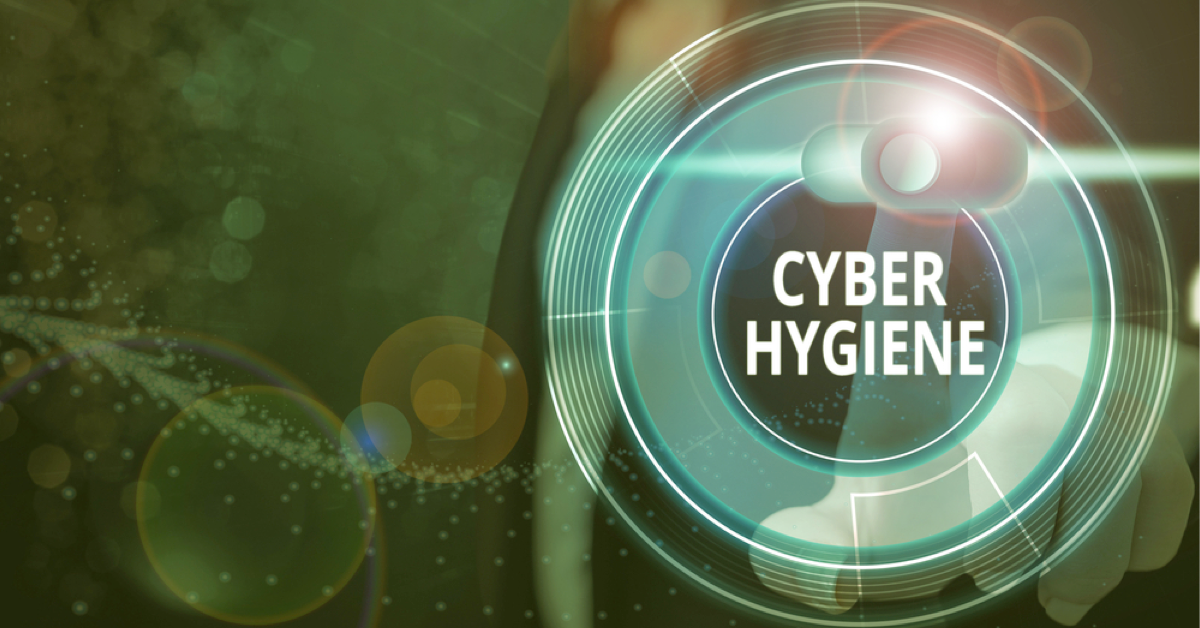 Understanding what cyber hygiene is and its importance for your cybersecurity